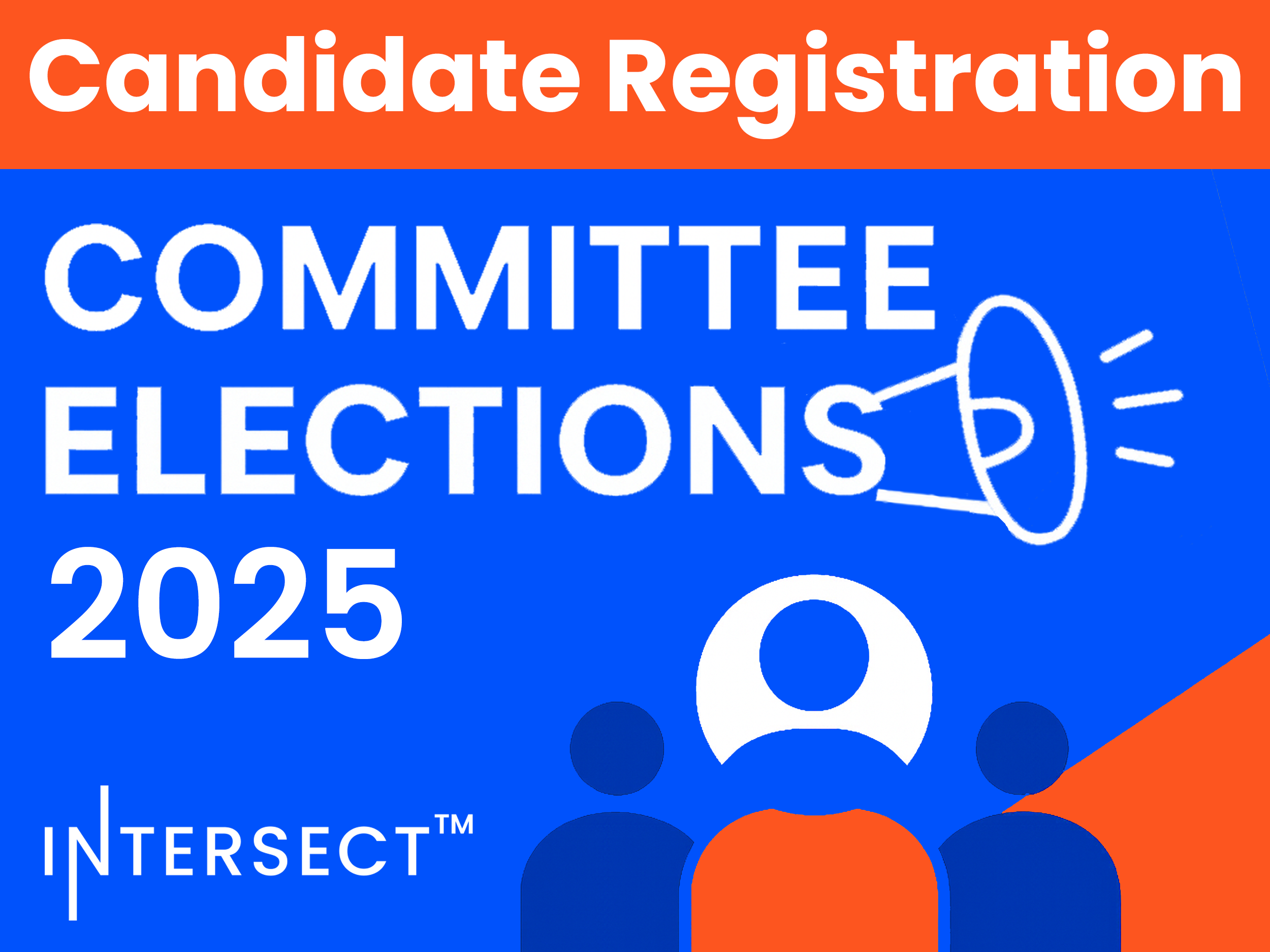 Intersect Committee Elections 2025 - Candidate registration is open!